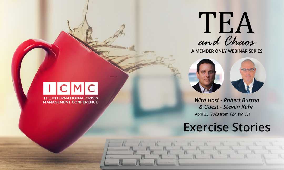 April 25th’s Tea and Chaos: Exercise Stories - ICMC